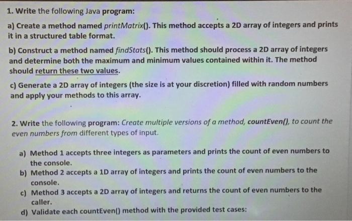 Solved 1. Write the following Java program: a) Create a | Chegg.com