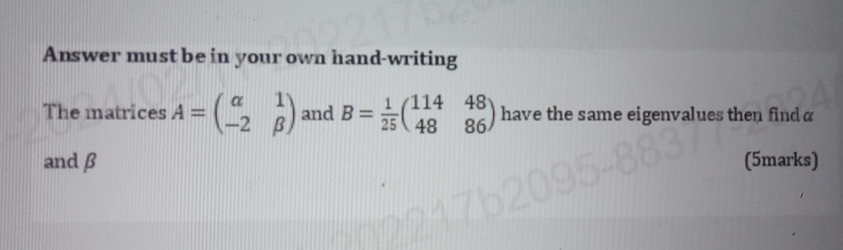 Solved Answer must be in your own hand-writingThe matrices | Chegg.com