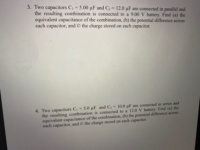 Solved 3. Two capacitors C1 = 5.00 uF and C2 = 12.0 uF are | Chegg.com