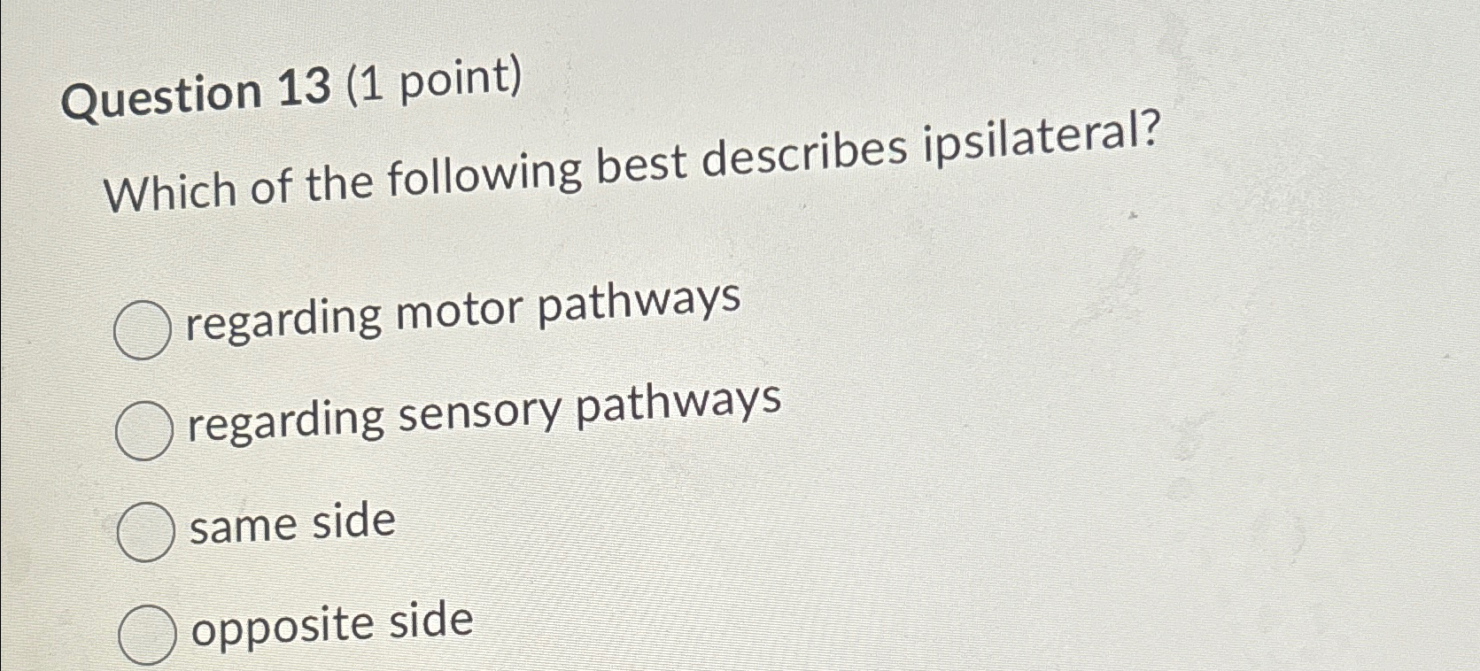 Solved Question 13 (1 ﻿point)Which of the following best | Chegg.com