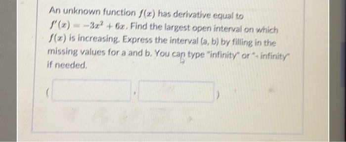 Solved An unknown function (1) has derivative equal to l' () | Chegg.com