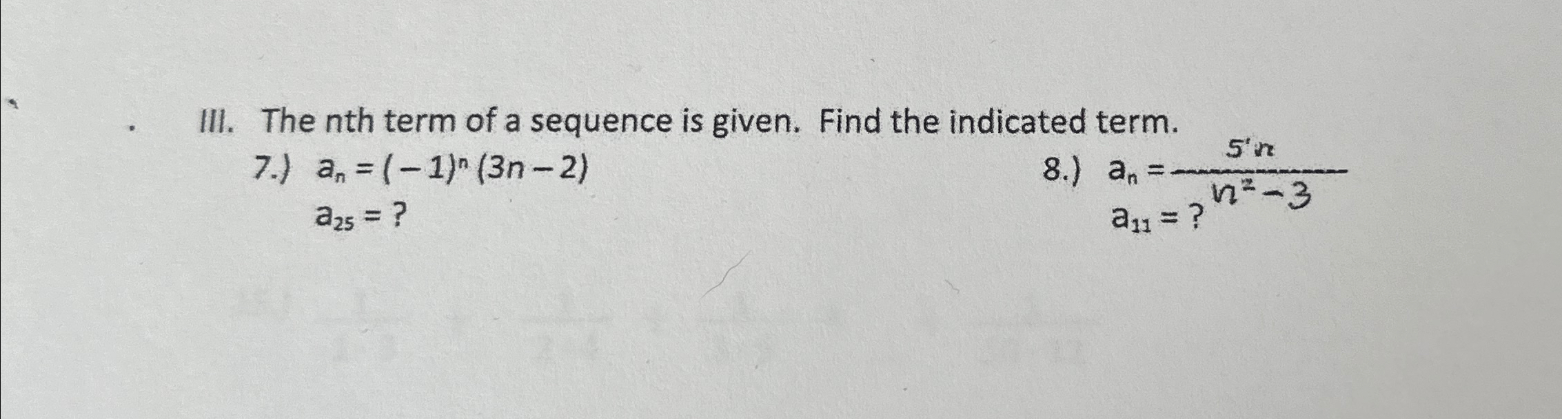 Solved III. The nth term of a sequence is given. Find the | Chegg.com