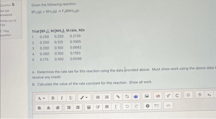 Solved Given the following reaction: BF3( g)+NH3( g)→F3BNH3( | Chegg.com