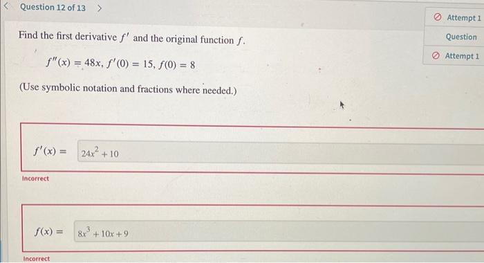 Solved Find the first derivative f′ and the original | Chegg.com