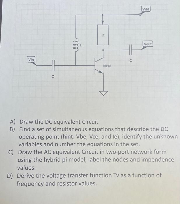 A) Draw the DC equivalent Circuit B) Find a set of | Chegg.com