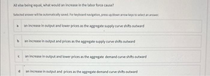 Solved All else being equal, what would an increase in the | Chegg.com