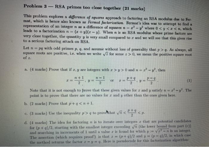 Solved Problem 3-RSA primes too close together (21 marks) | Chegg.com