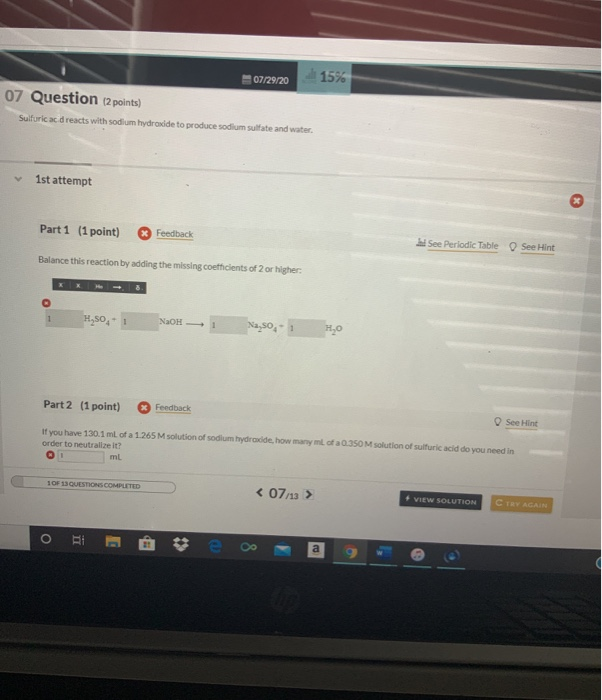 Solved 07/29/20 15% 07 Question (2 points) Sulfuric ad | Chegg.com Solved 07/29/20 15% 07 Question (2 points) Sulfuric ad | Chegg.com