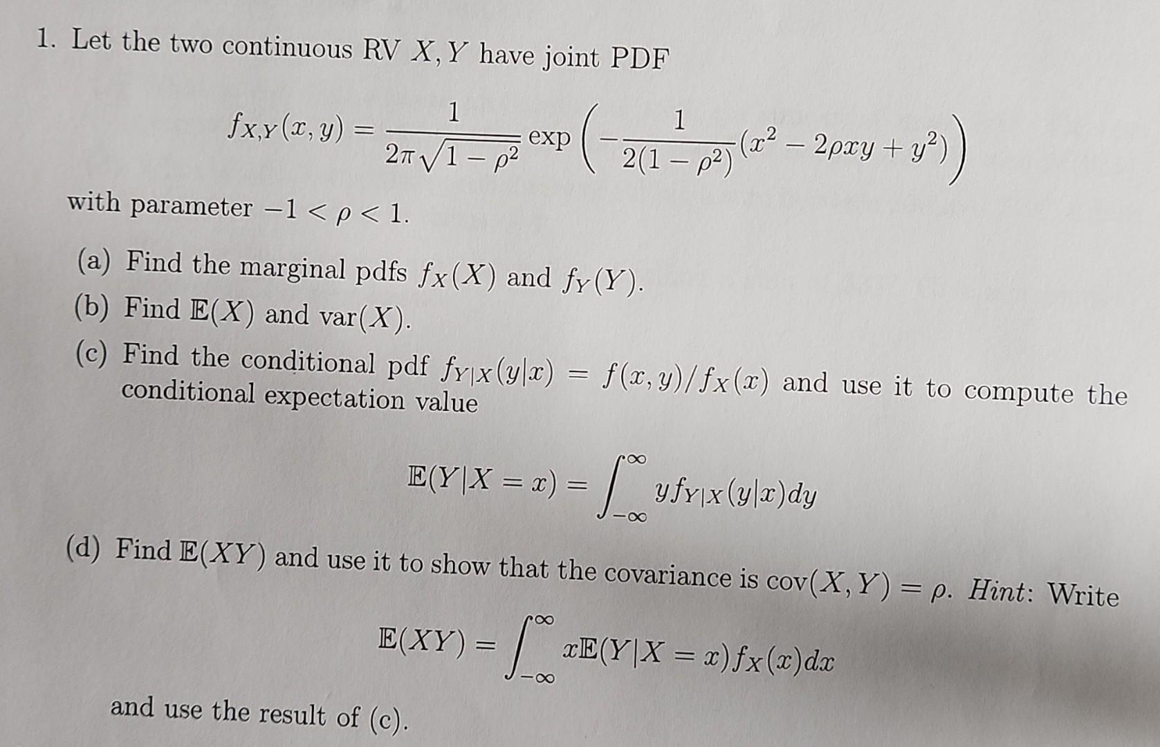Solved Let the two continuous RV X, Y have joint | Chegg.com