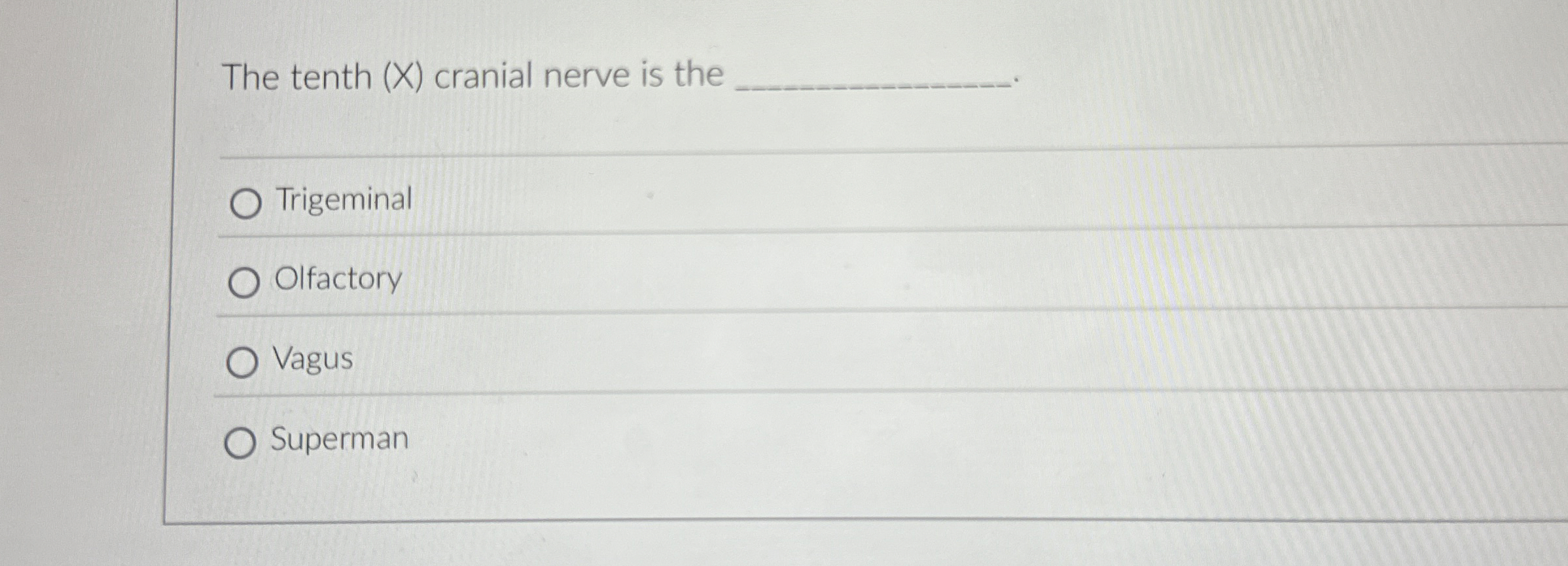 Solved The tenth (x) ﻿cranial nerve is | Chegg.com