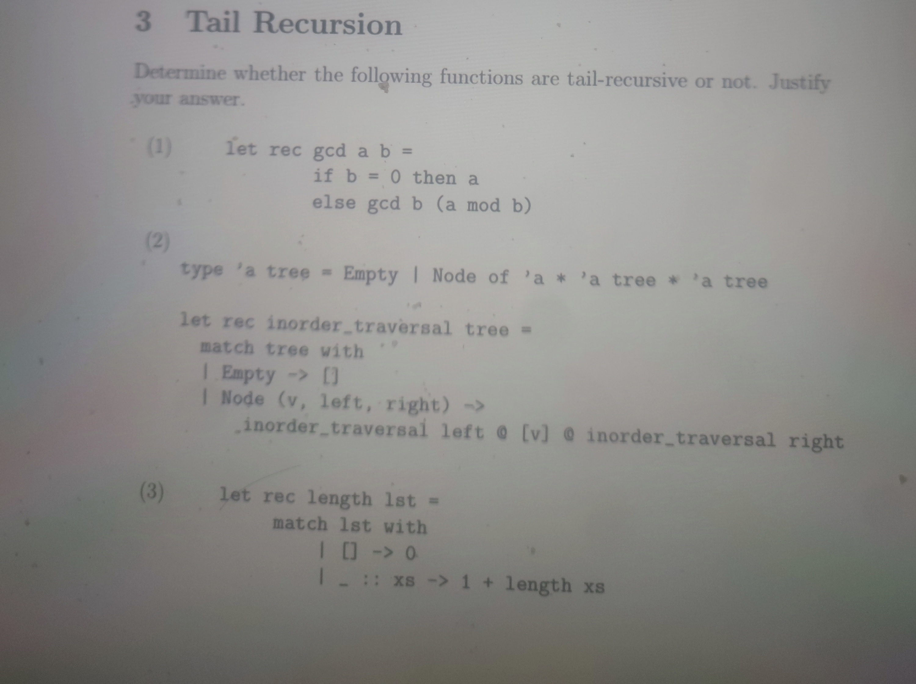 Solved 3 ﻿Tail RecursionDetermine whether the following | Chegg.com