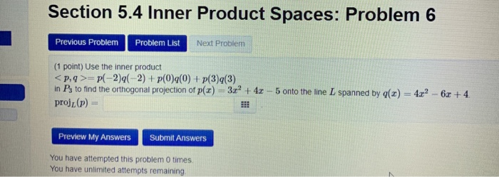 Solved Section 5.4 Inner Product Spaces: Problem 6 Previous | Chegg.com