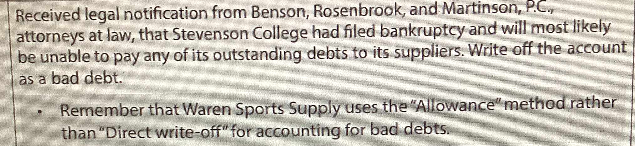 Solved Received legal notification from Benson, Rosenbrook, | Chegg.com