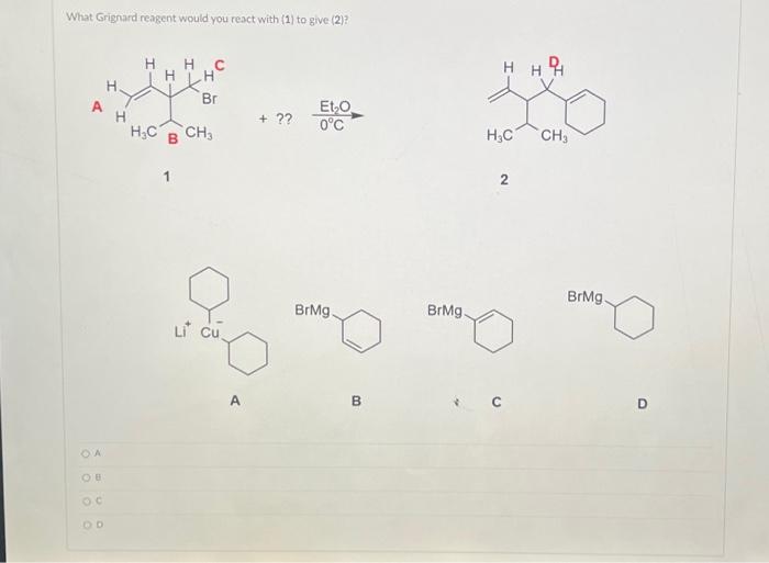 Solved what grignard reagent would you react with (1) to | Chegg.com