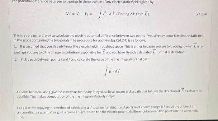 ΔV=Vf−Vi=−∫ifE⋅ds (Finding ΔV from E ) This is a | Chegg.com