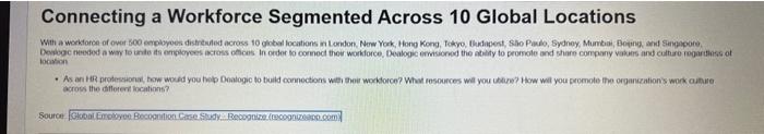 Solved Connecting a Workforce Segmented Across 10 Global | Chegg.com