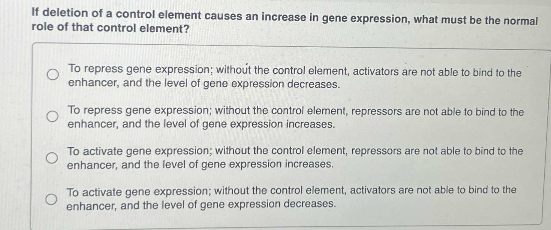 Solved If deletion of a control element causes an increase | Chegg.com