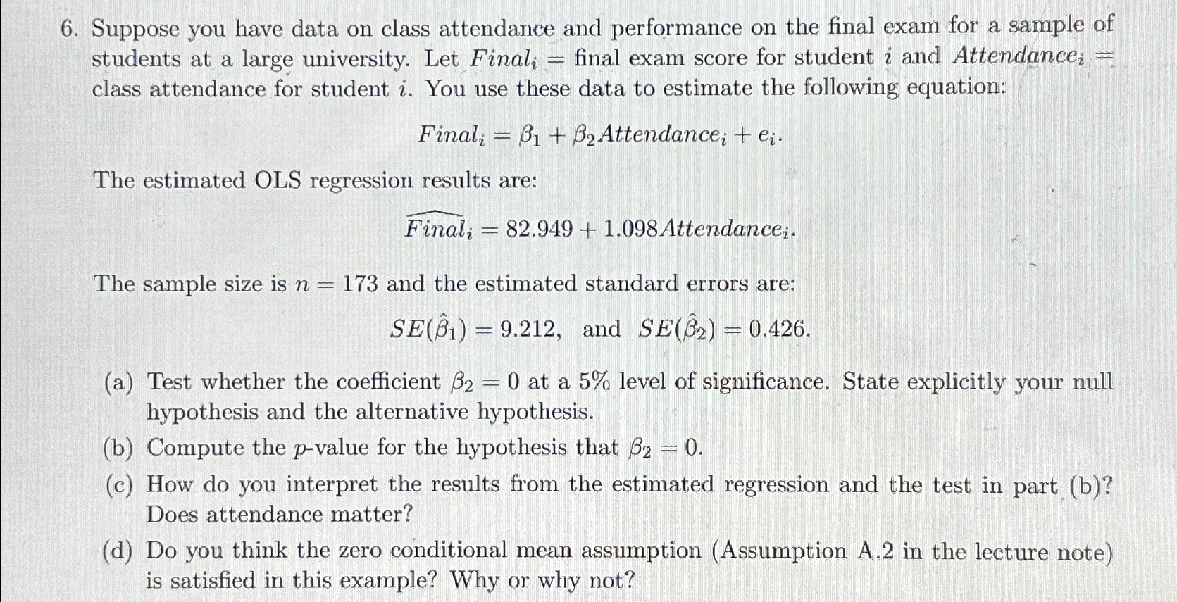 Solved Suppose you have data on class attendance and | Chegg.com