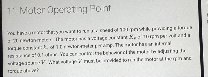 Solved 11 Motor Operating Point You have a motor that you | Chegg.com
