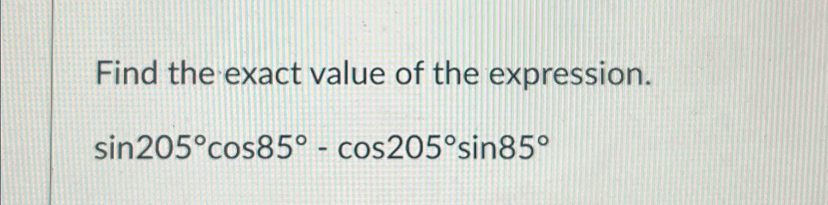 Solved Find the exact value of the | Chegg.com
