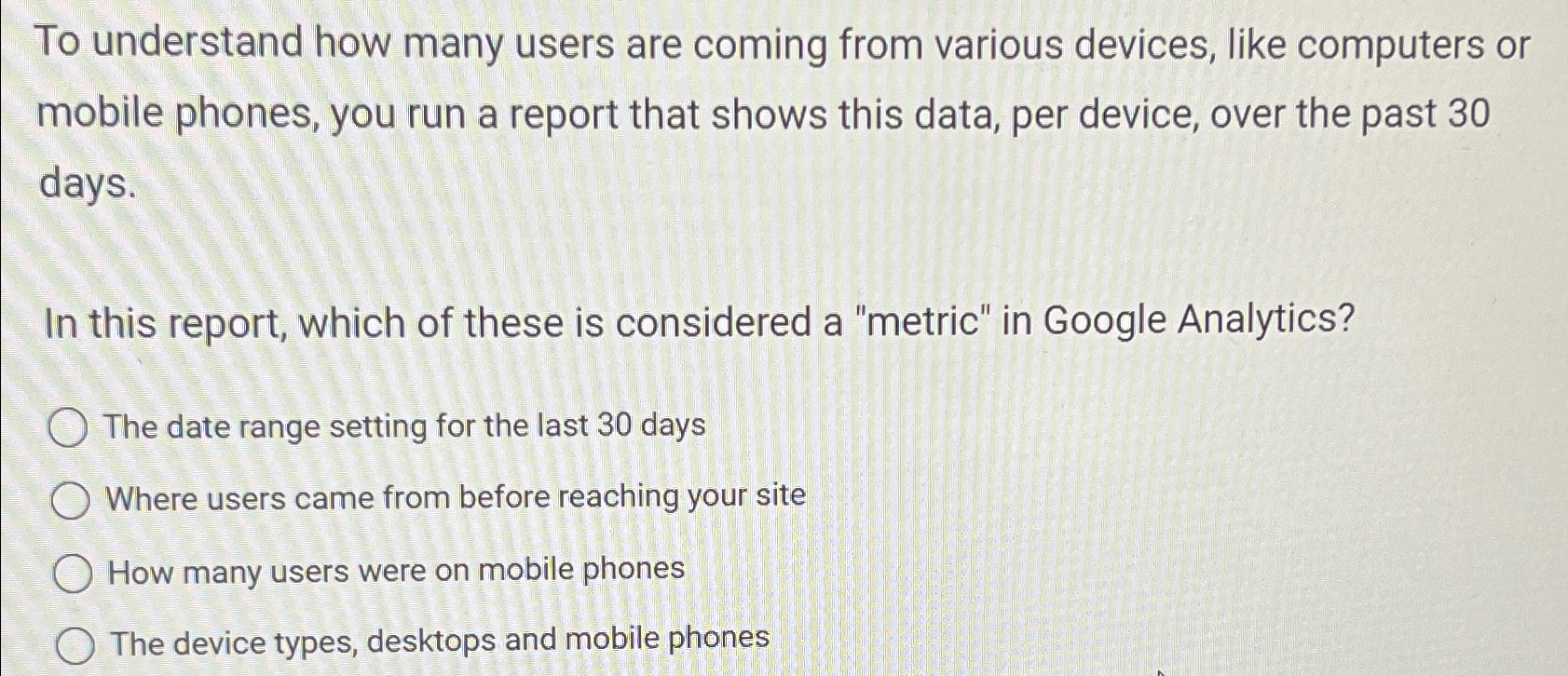 Solved To understand how many users are coming from various | Chegg.com