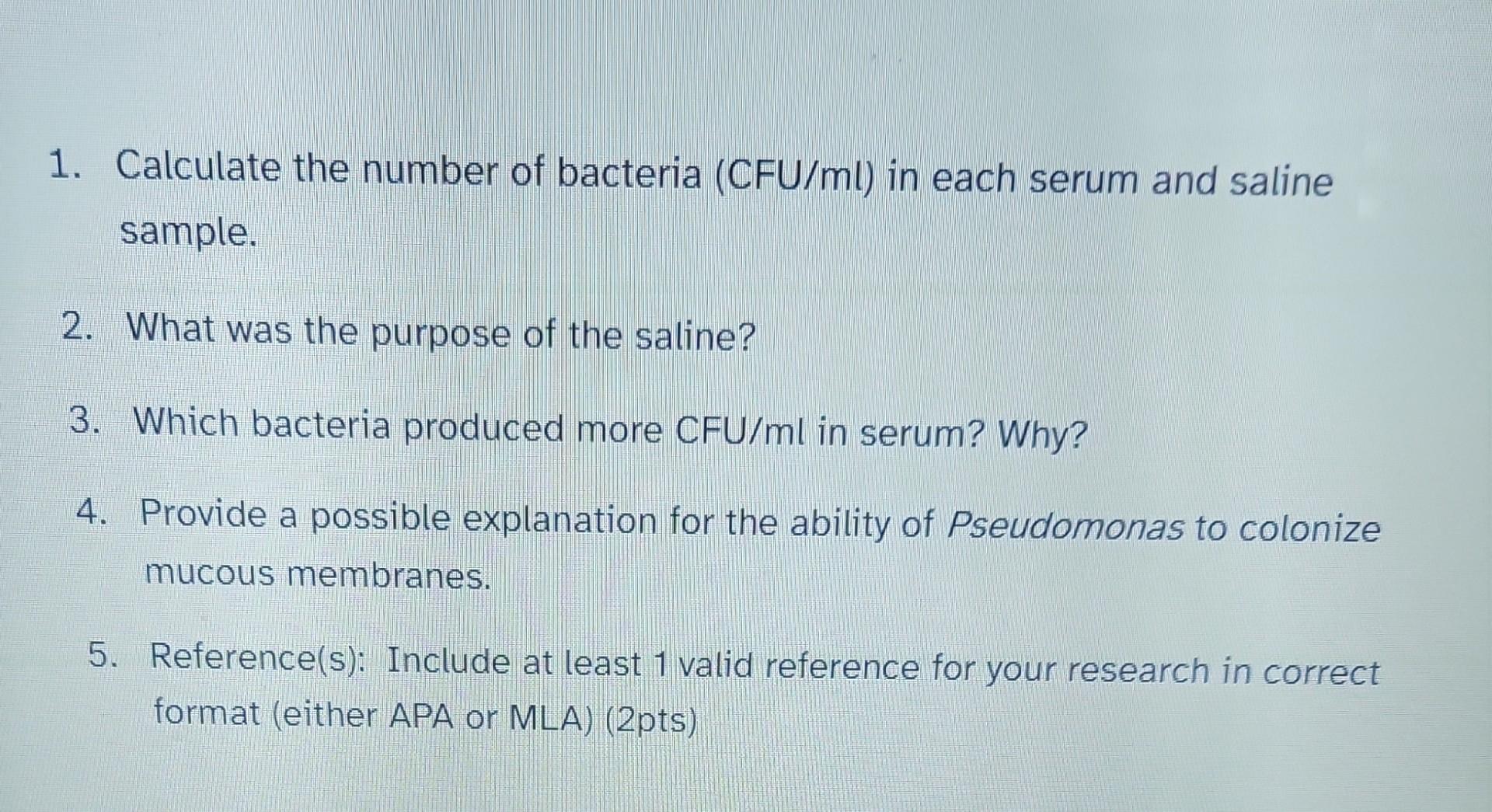 Solved 1. Calculate the number of bacteria (CFU/ml) in each | Chegg.com