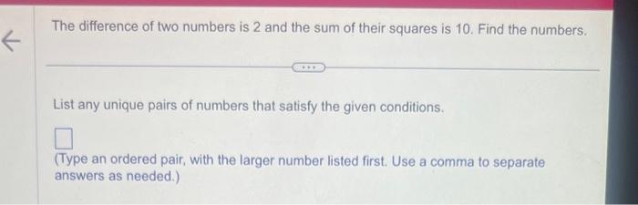 Solved The difference of two numbers is 2 and the sum of | Chegg.com