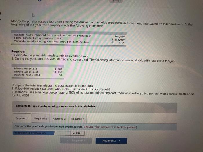 Solved Compute the total manufacturing cost assigned to Job | Chegg.com Solved Compute the total manufacturing cost assigned to Job | Chegg.com