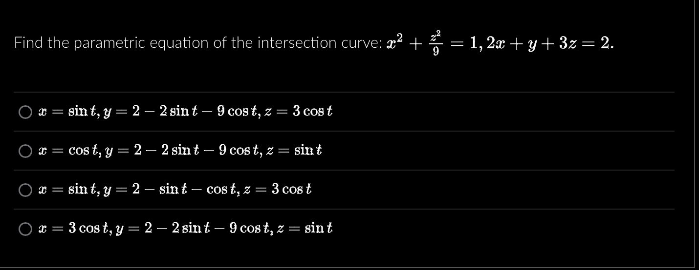 Solved Find the parametric equation of the intersection | Chegg.com