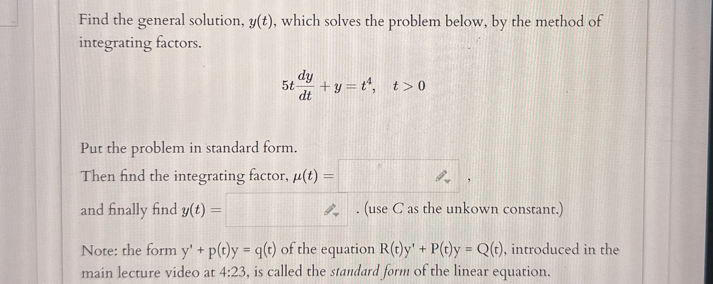 Solved Find the general solution, y(t), ﻿which solves the | Chegg.com