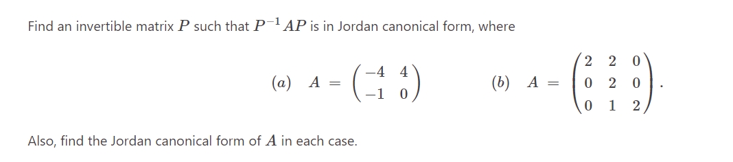 Solved Find an invertible matrix P ﻿such that P-1AP ﻿is in | Chegg.com