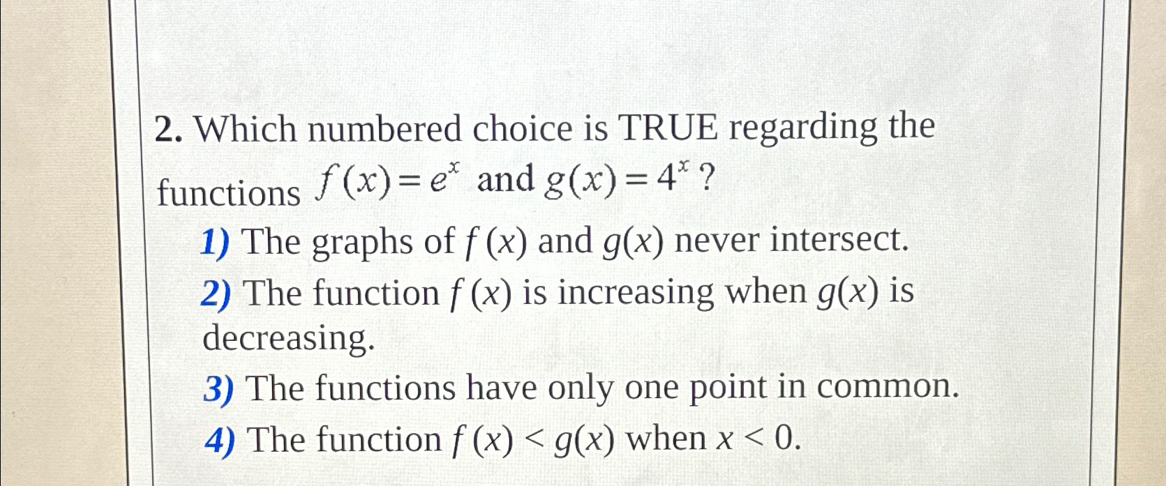 Solved Which numbered choice is TRUE regarding the functions | Chegg.com