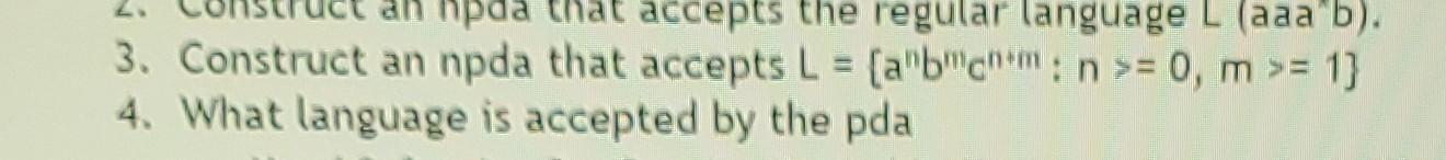 Solved npda accepts the regular language L (aaa b). 3. | Chegg.com