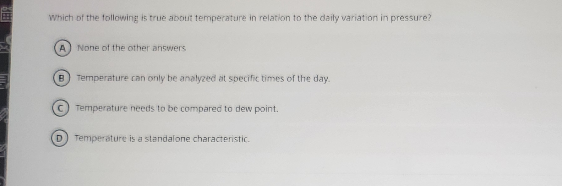 Solved Which of the following is true about temperature in | Chegg.com