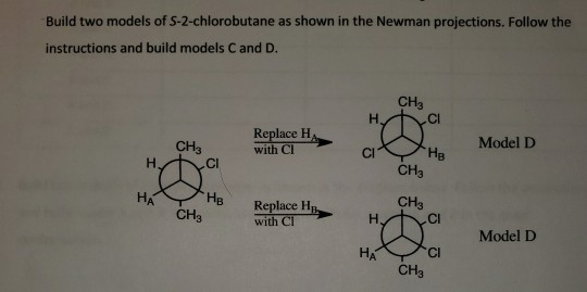 Solved D. Build two models of R-2-chlorobutane as shown in | Chegg.com