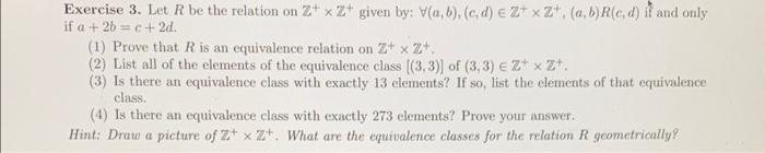 Solved Exercise 3 . Let R be the relation on Z+×Z+given by: | Chegg.com