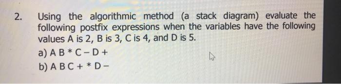 Solved 2. Using the algorithmic method (a stack diagram) | Chegg.com