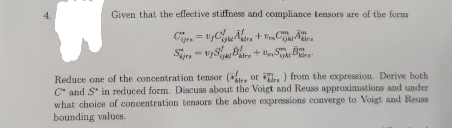 Solved Given that the effective stiffness and compliance | Chegg.com