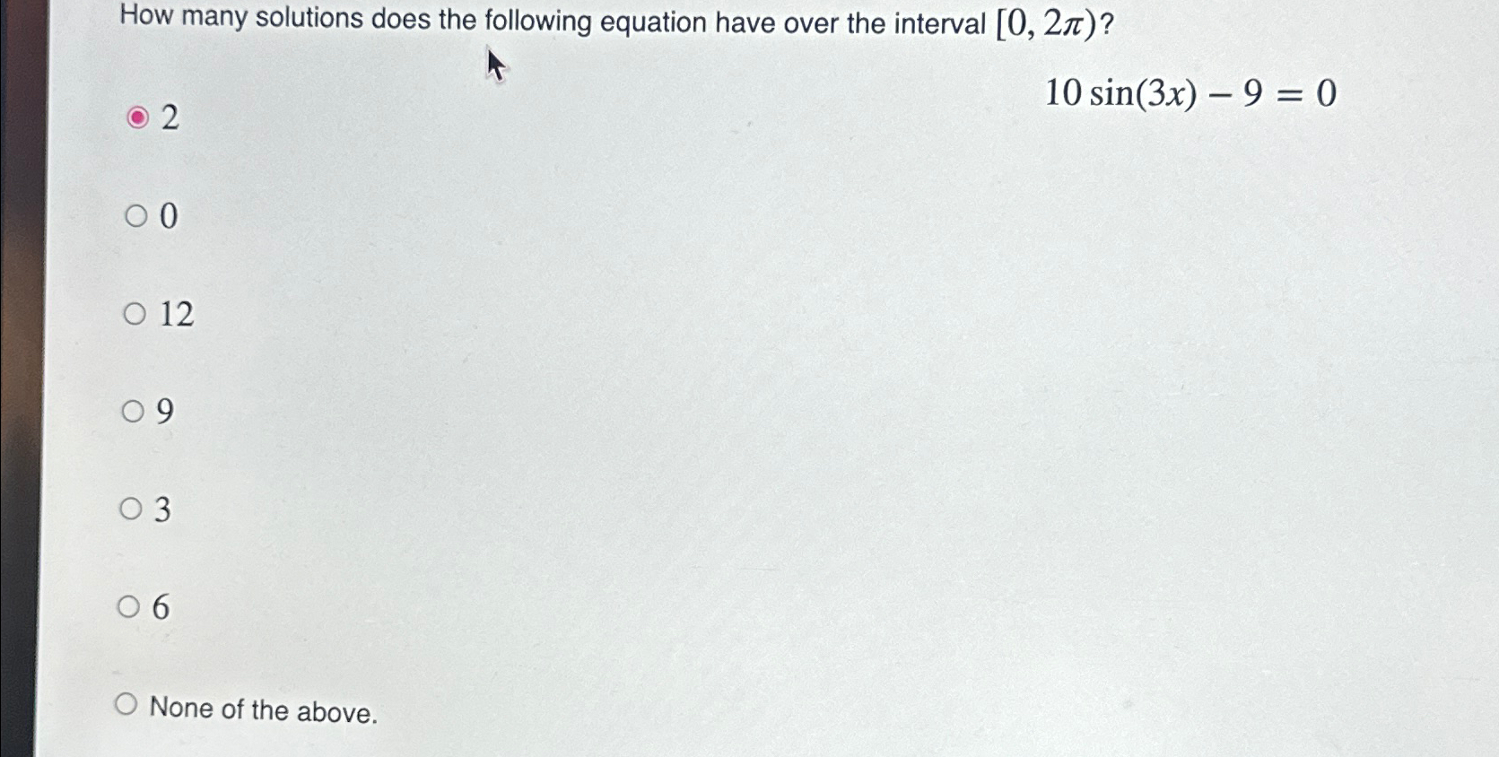 Solved How many solutions does the following equation have | Chegg.com