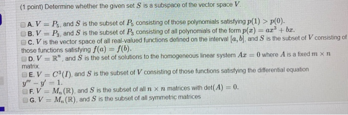 Solved (1 point) Determine whether the given set S is a | Chegg.com