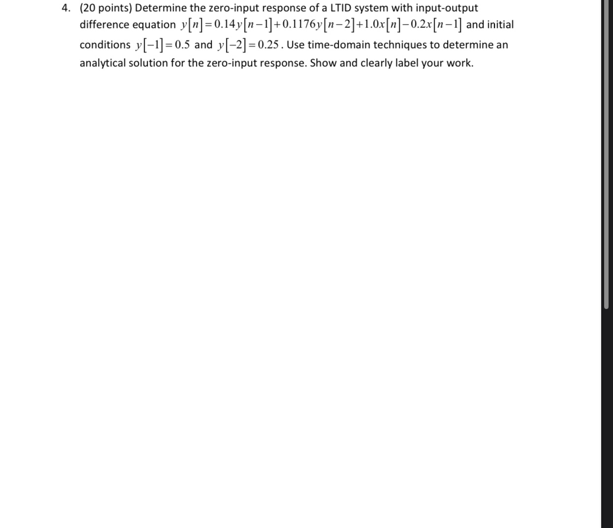 Solved (20 ﻿points) ﻿Determine the zero-input response of a | Chegg.com