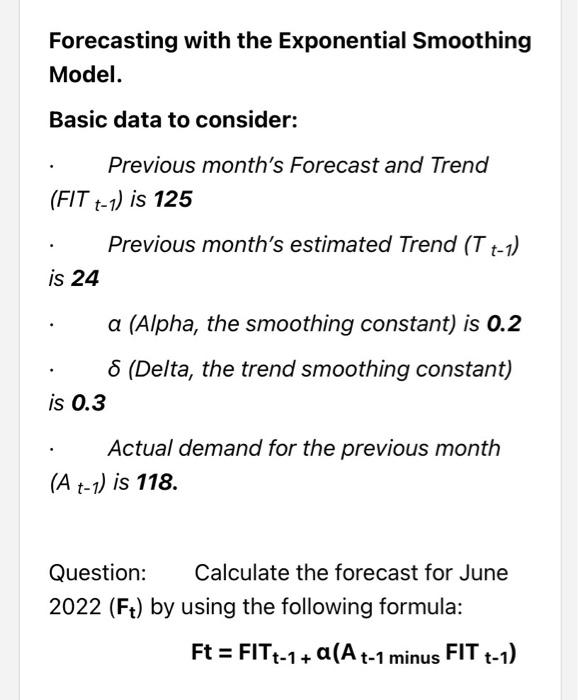 Solved Forecasting with the Exponential Smoothing Model. | Chegg.com