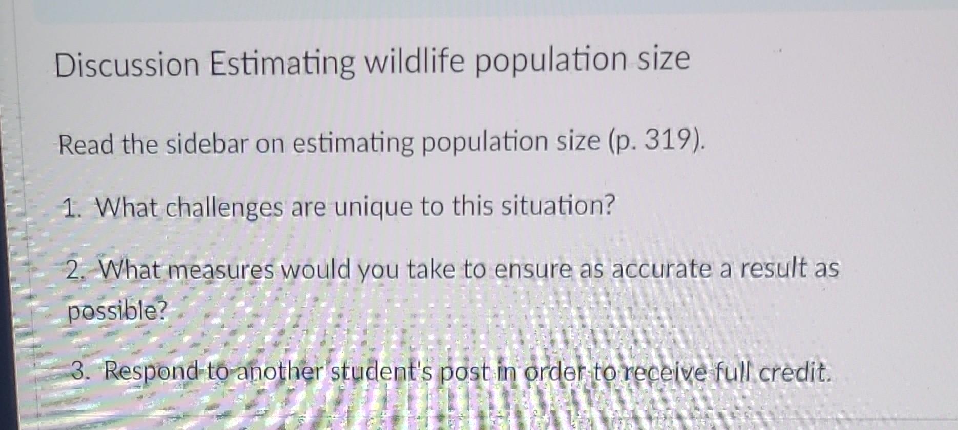 Solved Discussion Estimating wildlife population size Read | Chegg.com