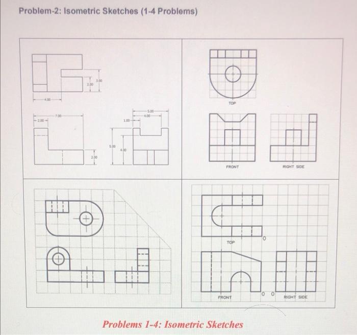 Solved Problem-2: Isometric Sketches (1-4 Problems) Problems | Chegg.com