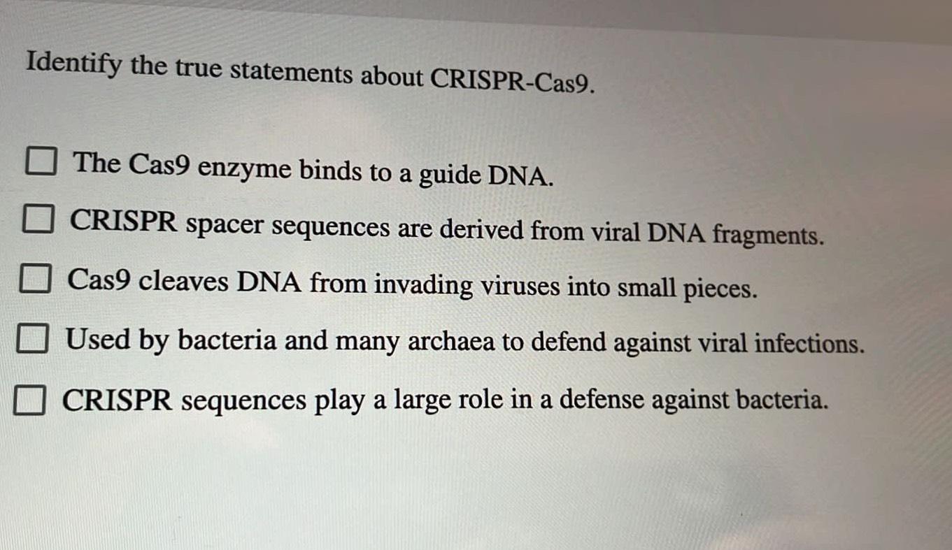 Solved Identify the true statements about CRISPR-Cas9.The | Chegg.com