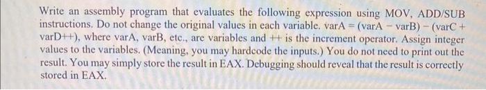 Solved Write an assembly program that evaluates the | Chegg.com Solved Write an assembly program that evaluates the | Chegg.com