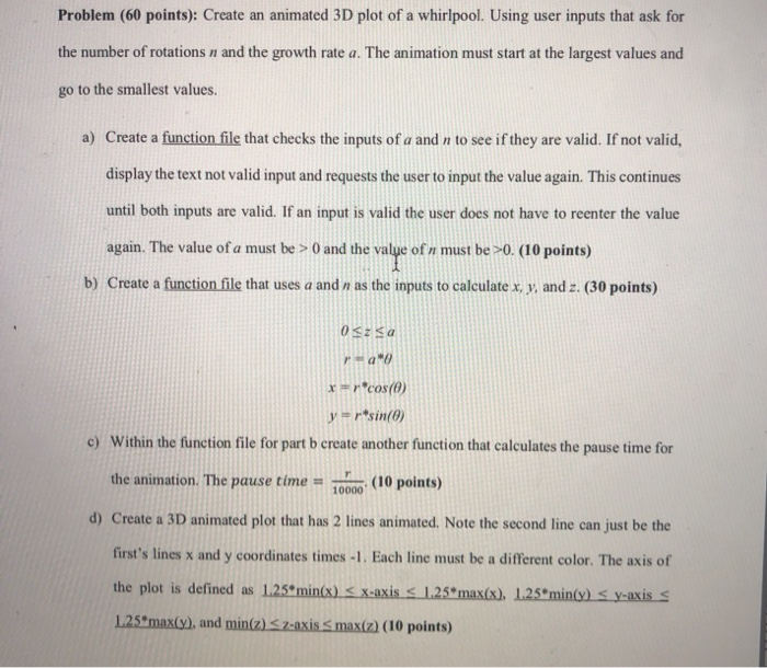 Problem (60 points): Create an animated 3D plot of a | Chegg.com