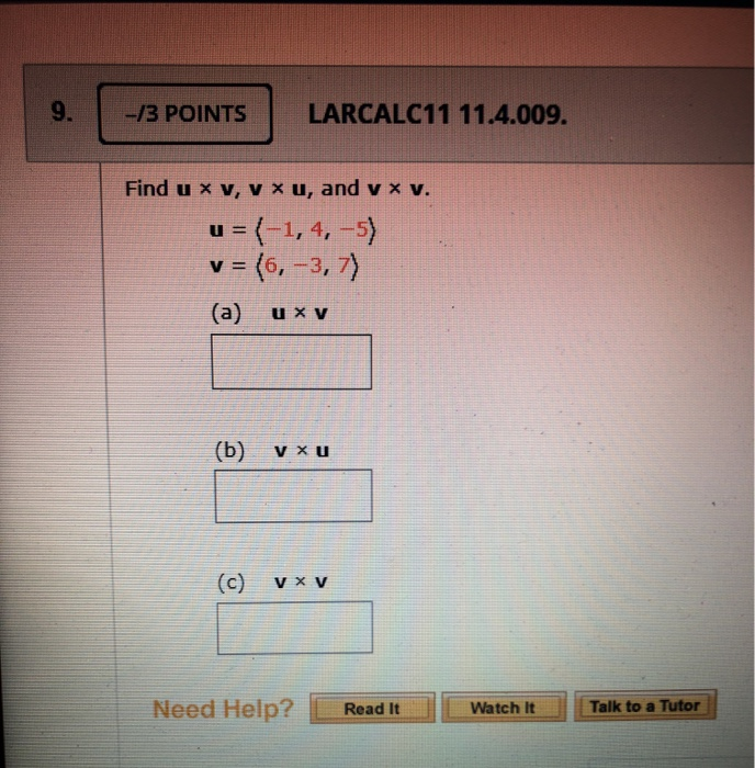 Solved -13 POINTS LARCALC11 11.4.009. Find u xv, V xu, and | Chegg.com Solved -13 POINTS LARCALC11 11.4.009. Find u xv, V xu, and | Chegg.com