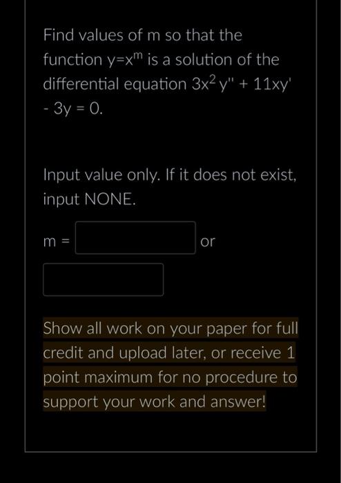 Solved Find values of m so that the function y=xm is a | Chegg.com