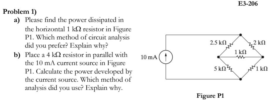 Solved E3-206 Problem 1) a) Please find the power dissipated | Chegg.com
